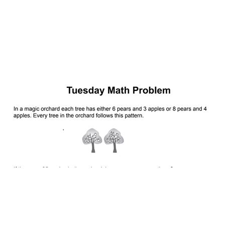 Tuesday Math Problemin A Magic Orchard Each Tree Has