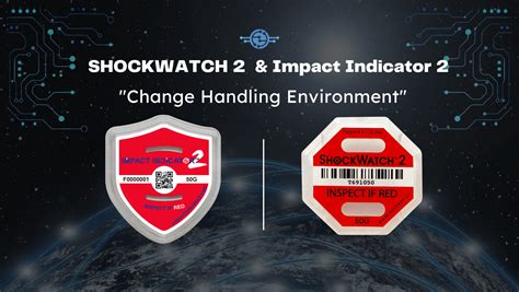 Shockwatch Indicator Vs Impact Indicator 2 Potential Problems And