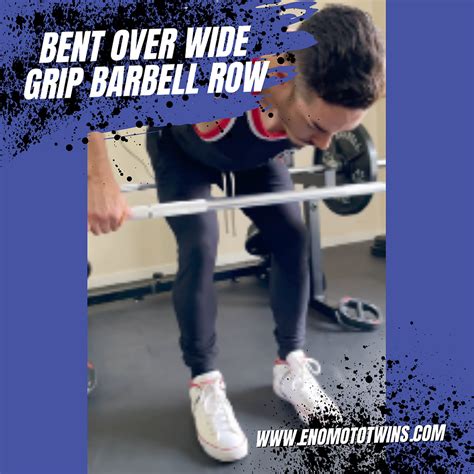 Bent Over Wide Grip Barbell Row