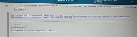Solved Use A Table Of Integrals To Evaluate The Following Chegg