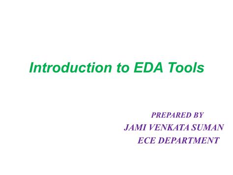 Introduction To Eda Tools Pptx