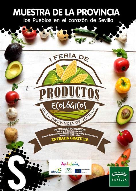 I Feria de Productos Ecológicos de la Provincia de Sevilla Tu segunda oficina agraria