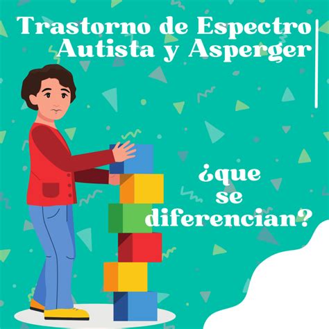 Trastorno Del Espectro Autista Y Asperger ¿qué Los Diferencia Myusagi