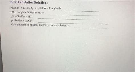 solved b ph of buffer solutions mass of nac h o2 3h 0 fw