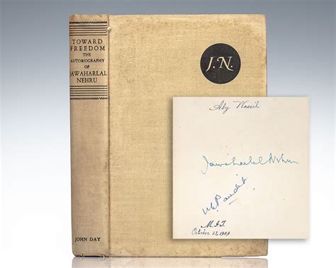 Toward Freedom The Autobiography Of Jawaharlal Nehru By Nehru