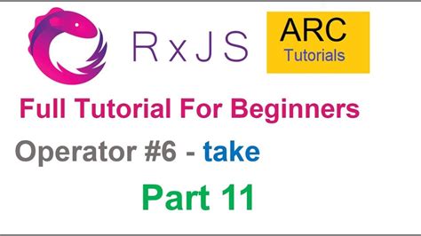 Rxjs Tutorial For Beginners 11 Take Operator Tutorial Angular Rxjs