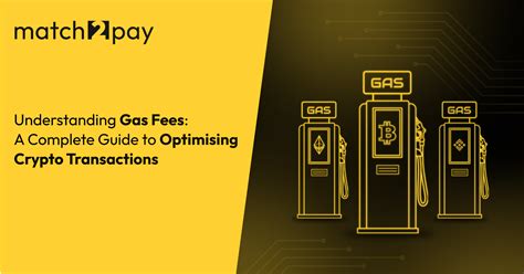 All About Gas Fees How To Optimise Crypto Transactions