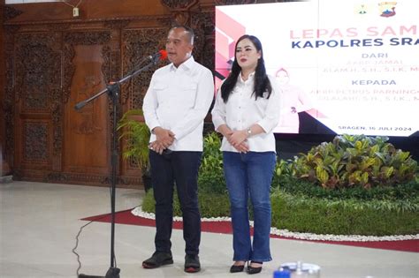 PEMERINTAH KABUPATEN SRAGEN Lepas Sambut KAPOLRES Sragen AKBP Petrus
