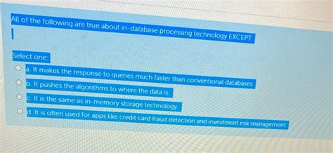 Solved All Of The Following Are True About In Database