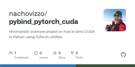 Github Nachovizzopybindpytorchcuda Minimalistic Example Project On How To Bind Cuda To