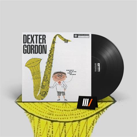 Dexter Gordon Daddy Plays The Horn Lp Sklep Internetowy Winylownia Pl