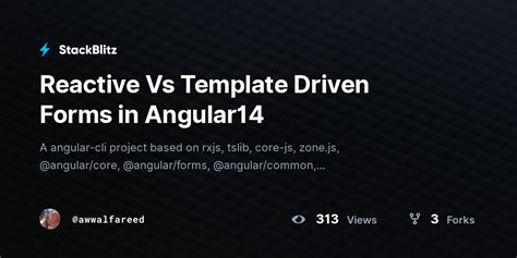 Reactive Vs Template Driven Forms In Angular14 Stackblitz