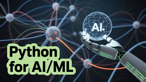 Python For Ai And Ml Why Its The First Choice For Developers