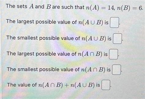 solved the sets a and b are such that n a 14 n b 6 the