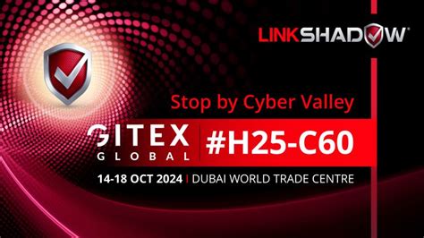 Linkshadow On Linkedin H25 Gitex2024 Linkshadow Dubai