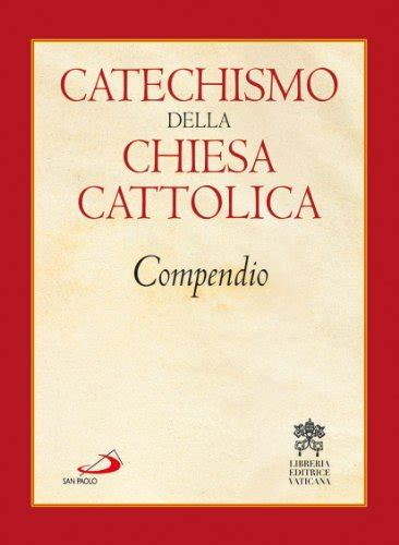 Compendio Del Catechismo Della Chiesa Cattolica By Unknown Author