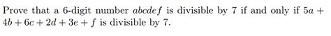 Solved Prove That A Digit Number Abcdef Is Divisible By Chegg