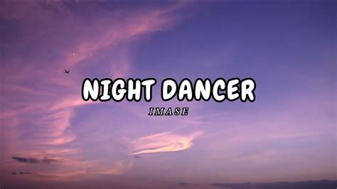 Imase Night Dancer Lyrics Youtube