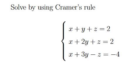 Solved Solve By Using Cramer S Rule Chegg