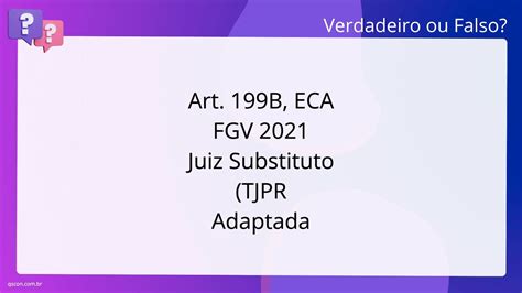 QScon Direito Art B ECA FGV Juiz Substituto TJ PR Adaptada YouTube