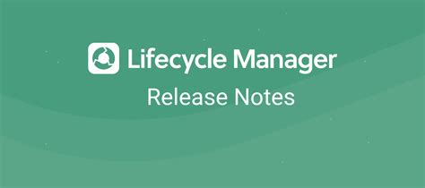 Lifecycle Manager Release Notes Community