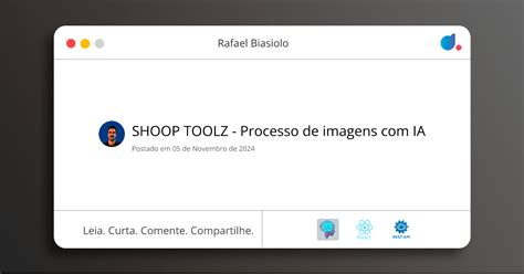 Shoop Toolz Processo De Imagens Com Ia Rafael Biasiolo
