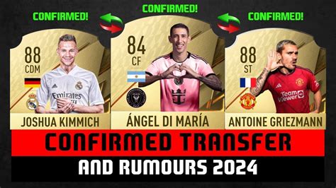 NEW CONFIRMED TRANSFERS AND RUMOURS Ft Kimmich Di Maria Griezmann