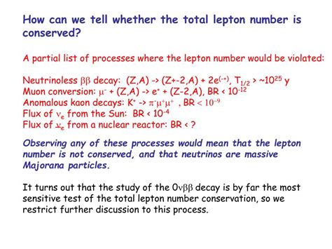 Ppt Is The Total Lepton Number Conserved Are Neutrinos Dirac Or