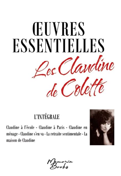 Oeuvres Essentielles Lintégrale Des Claudine De Colette Jdh Éditions