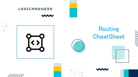 Routing Cheatsheet