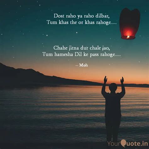 Dost Raho Ya Raho Dilbar Quotes And Writings By Moh Yourquote