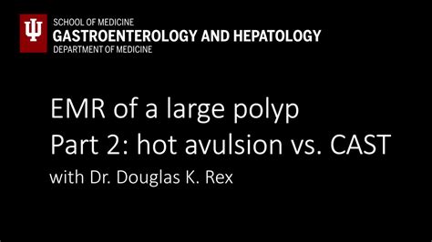 Indiana University School Of Medicine Advanced Endoscopy On Linkedin Part 2 Hot Avulsion Vs