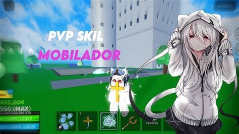 PVP MOBILADOR HIGHLIGHTS BLOX FRUIT SKIL YORU YouTube