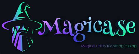 Github Nyxblabs Magicase Magical Utility For String Casing