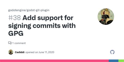 Gpg Signing Issue 38 Godotengine Godot Git Plugin GitHub