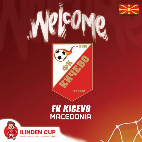 Ilinden 🇲🇰 ФК Кичево за прв пат на Илинден Куп Со големо задоволство го најавуваме првото