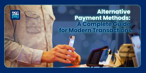 Alternative Payment Methods In 2025 DSGPay
