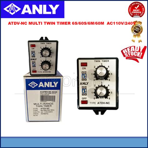 Anly Multi Range Twin Timer Atdv Nc 240vac ~ 6s 60s 6m 60m A Atdv Nc