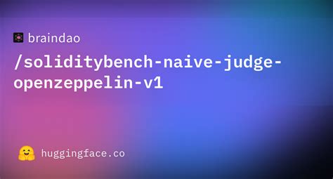 Braindao Soliditybench Naive Judge Openzeppelin V1 At Main