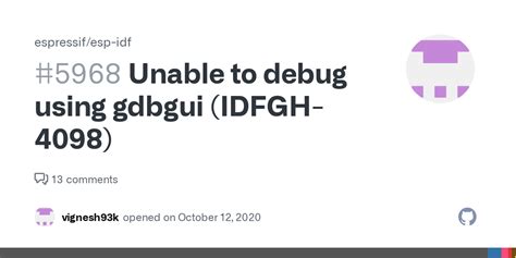 Unable To Debug Using Gdbgui Idfgh Issue Espressif Esp