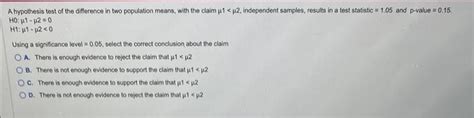 Solved A Hypothesis Test Of The Difference In Two Population Chegg