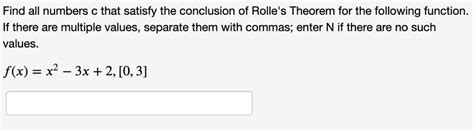 Solved Find All Numbers C That Satisfy The Conclusion Of