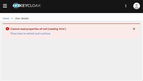 Empty User Attributes Break Ui · Issue 17992 · Keycloakkeycloak · Github