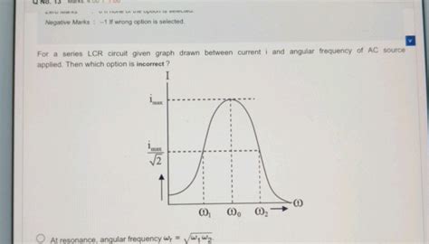 For A Series LCR Circuit Given Graph Drawn StudyX