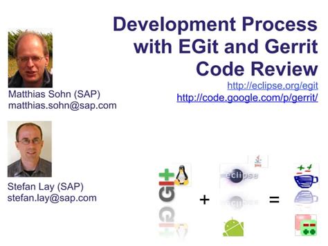 Development With Git And Gerrit Eclipse Democamp Stuttgart 2010 11