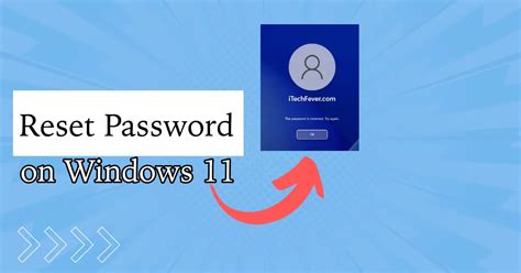 How To Reset Windows 11 Password If Forgot It