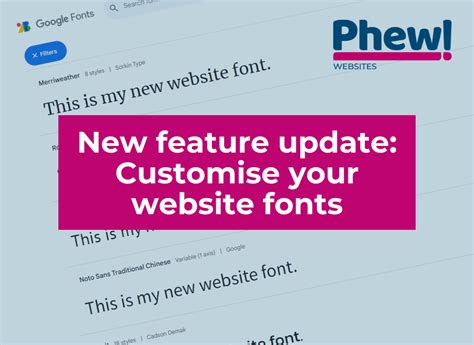 New Feature Update Customise Your Website Fonts Phew
