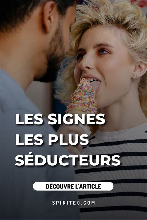 Les Signes Astrologiques Les Plus Séducteurs Couples