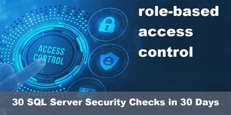 Sql Server Security Role Based Access Control SQL Server Consulting