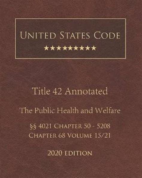 United States Code Annotated Title 42 The Public Health And Welfare